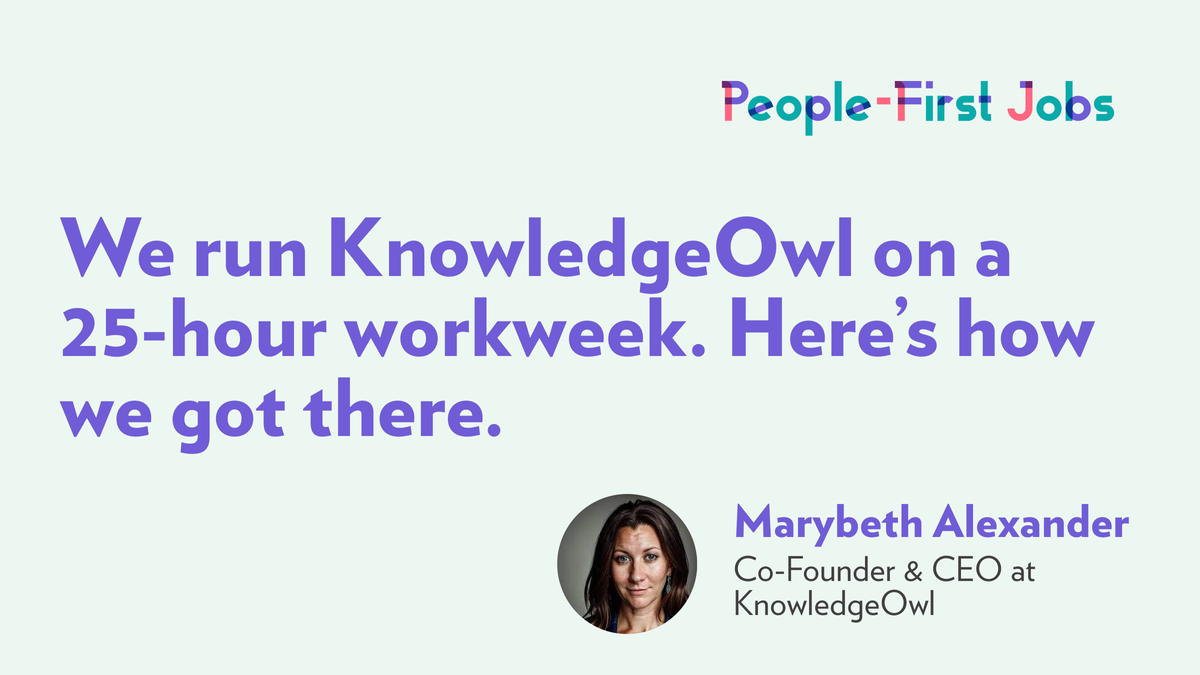 Running a company on a 25-hour workweek